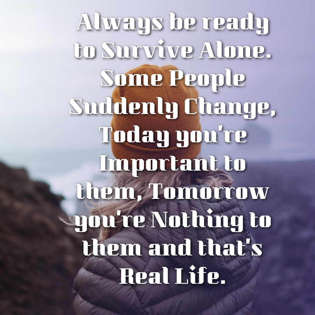 Prepare to Survive Alone: Embrace Self-Reliance as People Change – Life ...