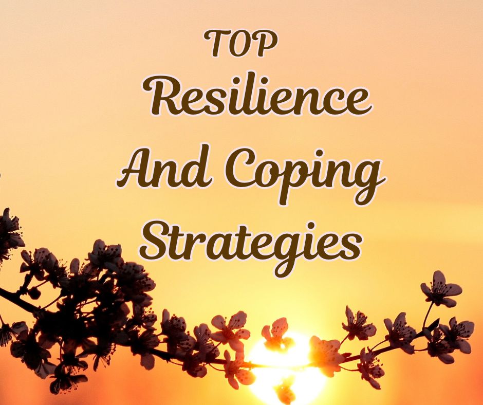 Top 10 Ways to Boost Resilience and Coping Strategies – Life Inspiration
