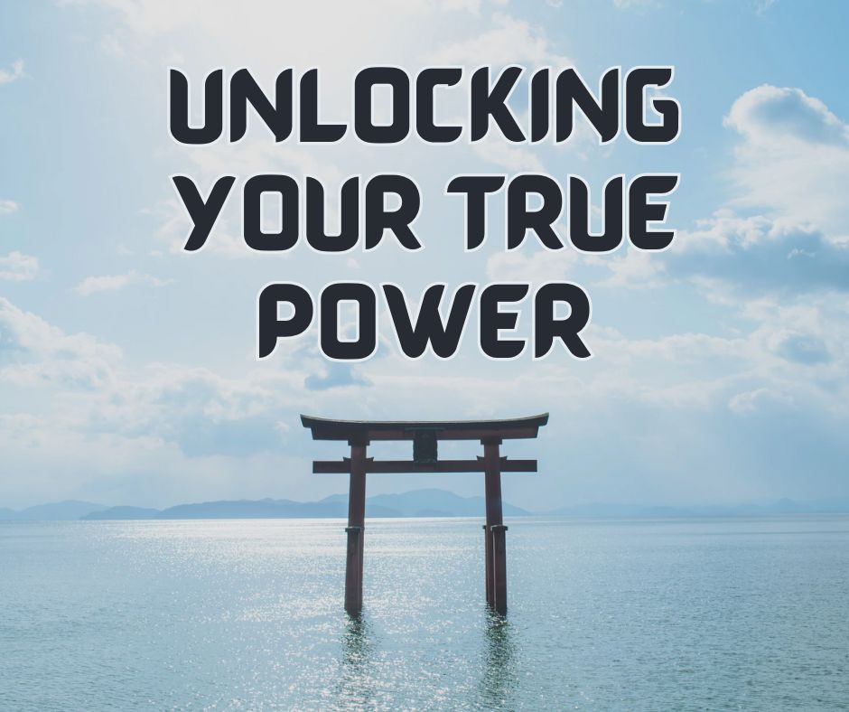 Unlocking Your True Power for an Amazing Life – Life Inspiration